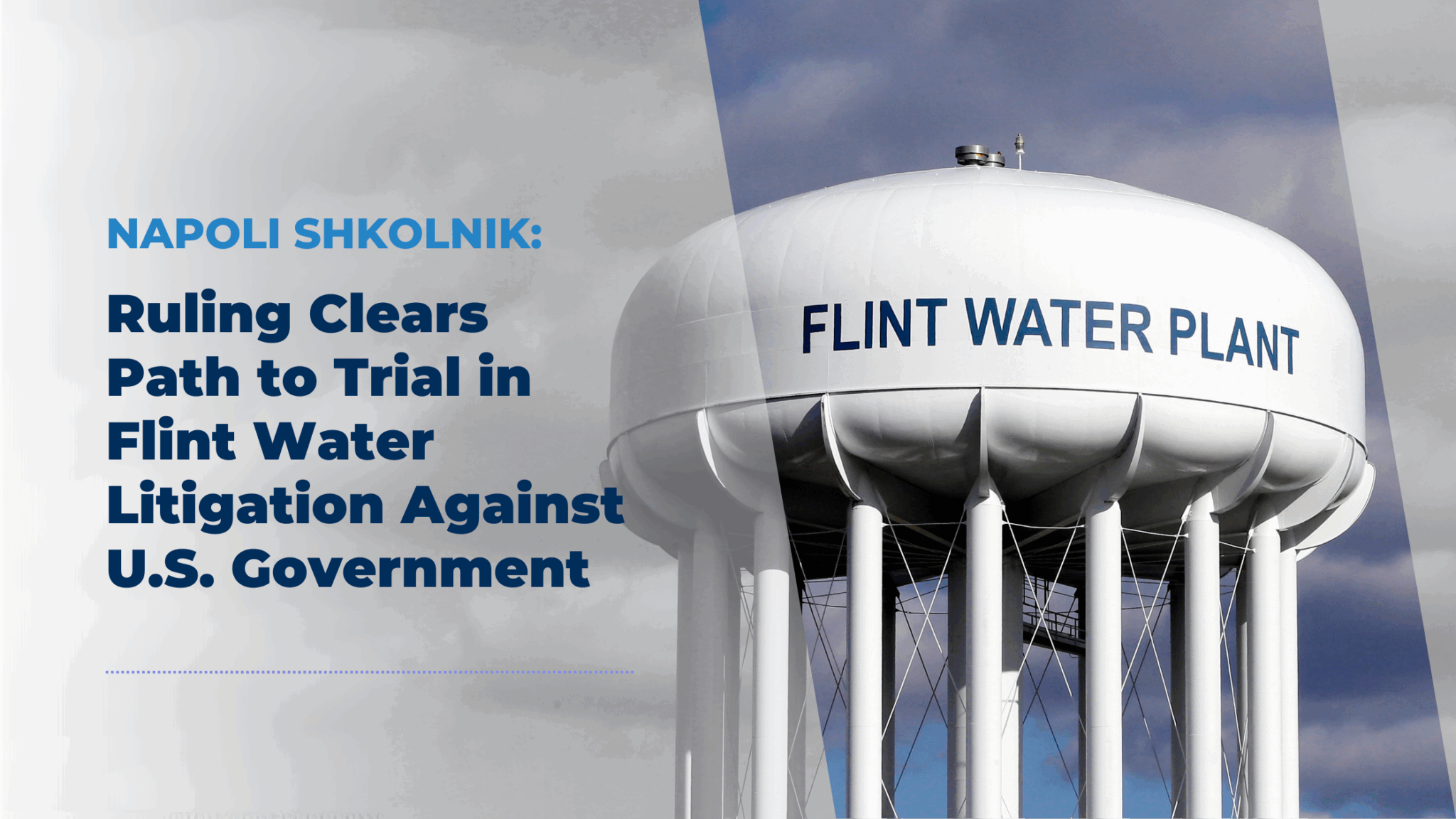 Napoli Shkolnik - Ruling Clears Path To Trial In Flint Water Litigation ...